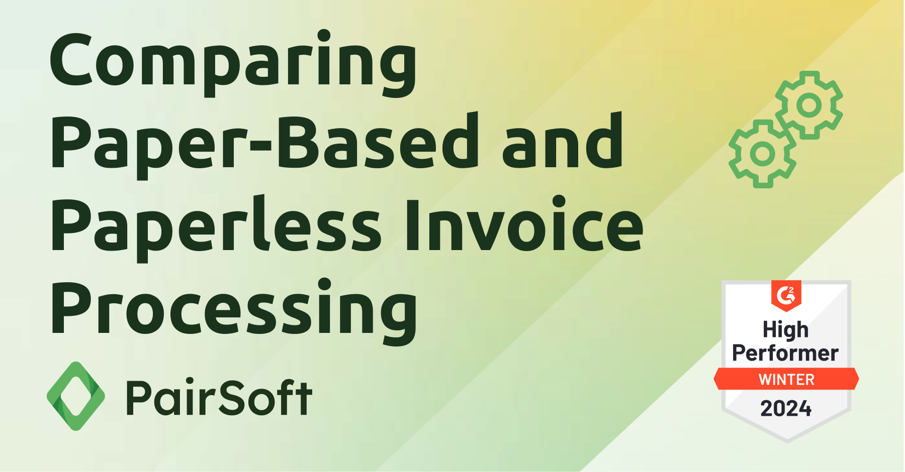 Paper-Based and Paperless Invoice Processing | PairSoft