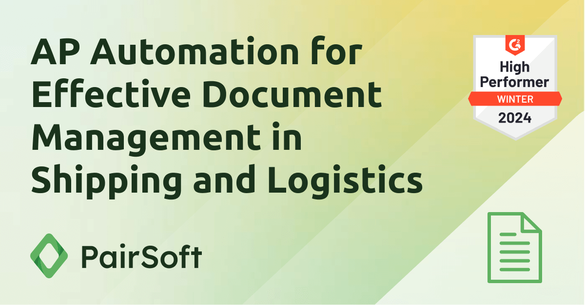 Document Management in Shipping and Logistics | PairSoft